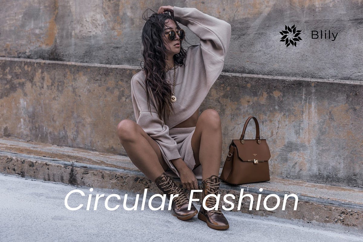 The Concept of Circular Fashion Revolutionizes the Luxury Fashion ...
