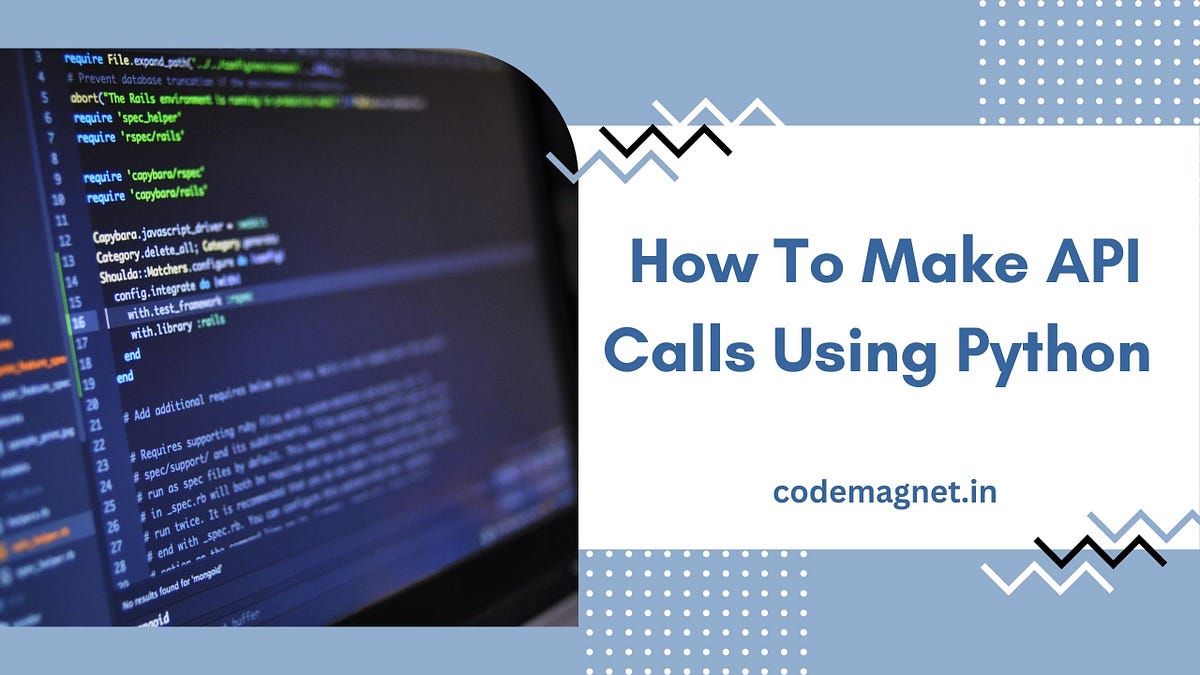 馃寪馃殌 Unlock The Power Of Api Calls With Python Learn How To Connect To Services And Fetch Data