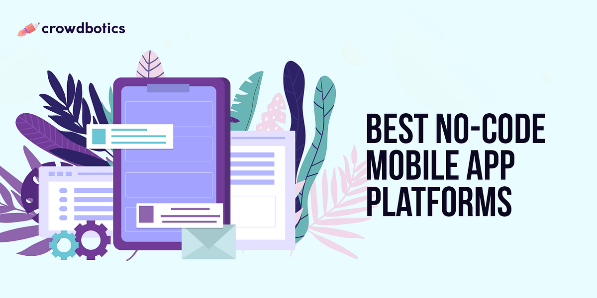 The Best Low- and No-Code Mobile App Development Platforms | by Hans ...