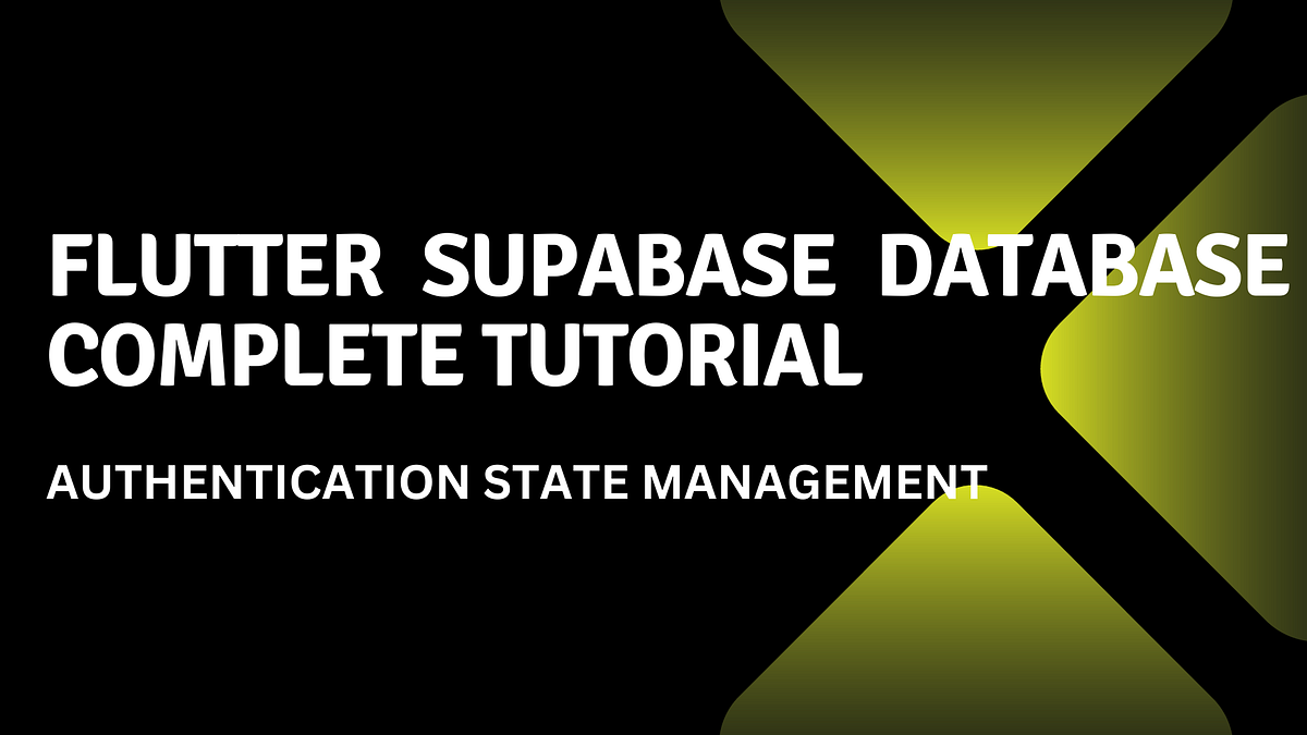 Authentication State Management in Flutter with Supabase | by Nandhu Raj | Medium