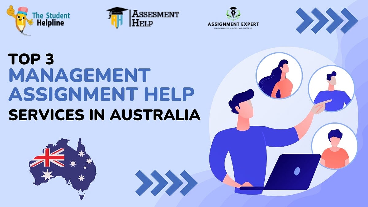 Top 3 Management Assignment Help Services Australia | Medium