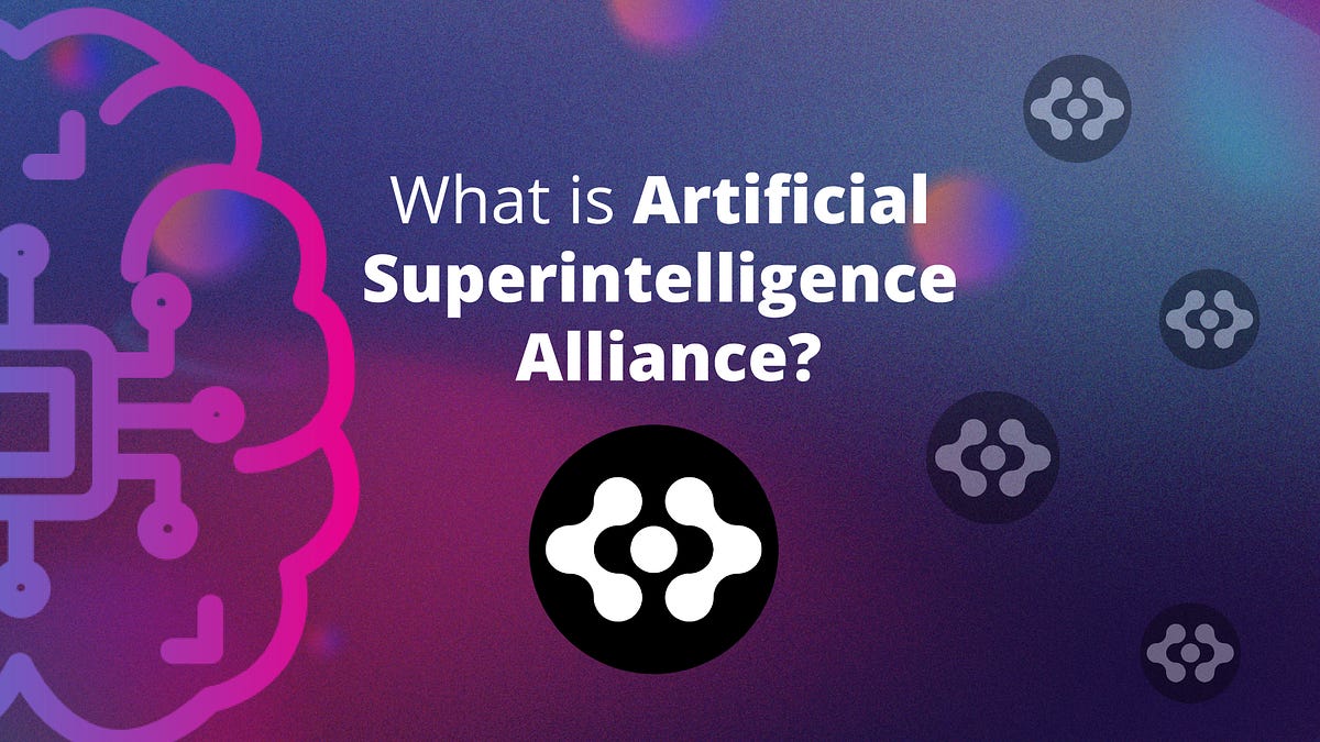 What is the Artificial Superintelligence Alliance? | by Slobodzeanb | Satoshi Club | Medium