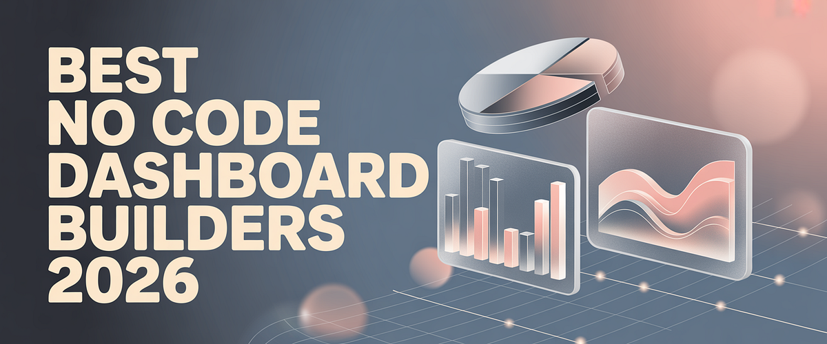 Best No-Code Web App Builders for Business Dashboards in 2026: Ranked ...