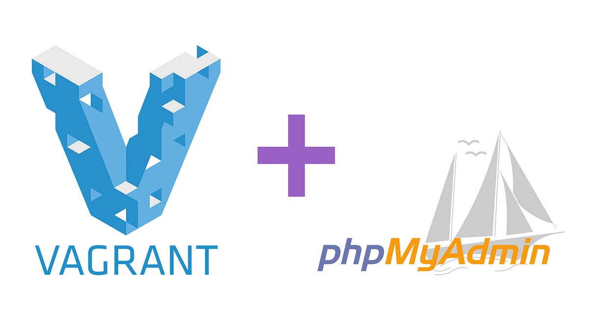 Connect To Mysql On Your Vagrant Machine Using Phpmyadmin And Wampserver By Behrang Nour Medium