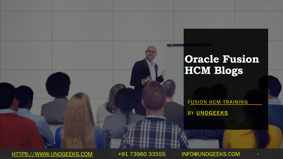 Oracle Fusion HCM Blogs. Oracle Fusion HCM (Human Capital… | by ...