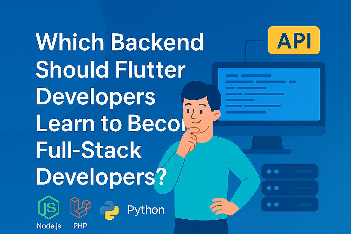 Which Backend is Best for Flutter Developers to Become Full-Stack ...