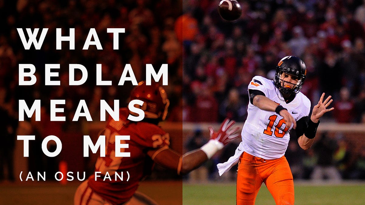What Bedlam Means to Me (An OSU Fan) | by Jayson Evans | Oklahoma ...