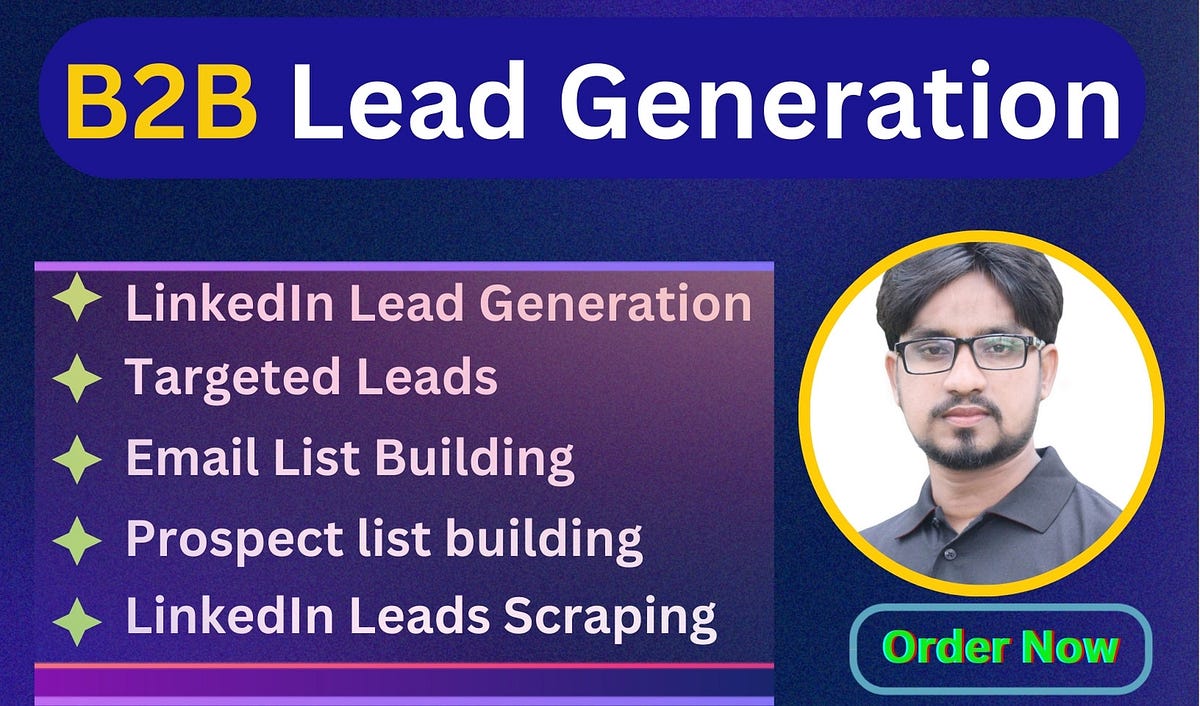 I will build b2b lead generation and LinkedIn lead generation | by ...