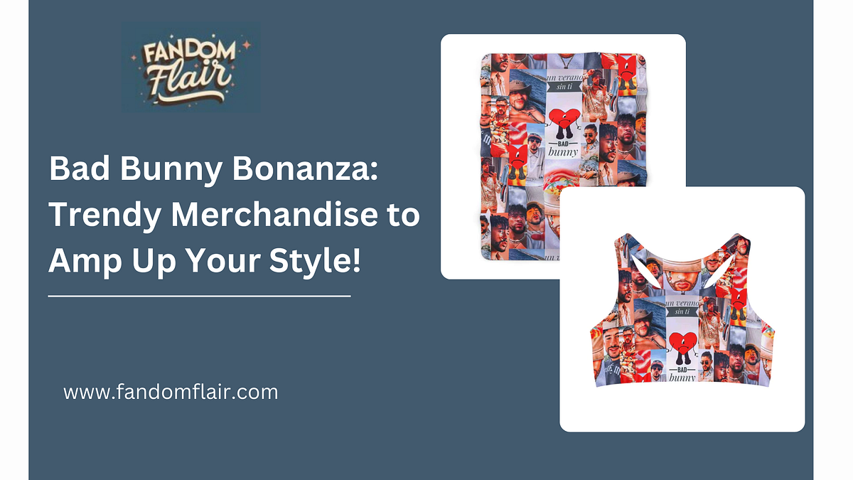 Bad Bunny Bonanza: Trendy Merchandise to Amp Up Your Style! 🐰🎵 | by ...