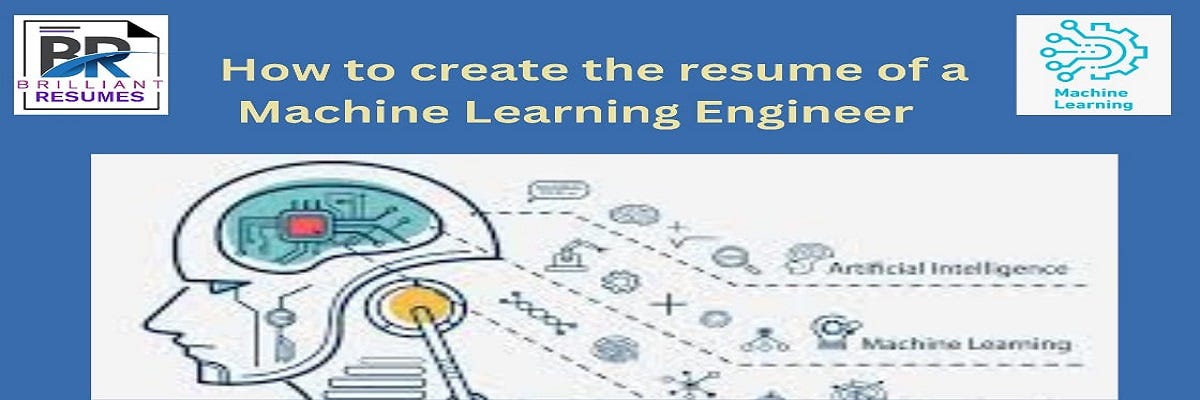 How to Create the Resume of a Machine Learning (ML) Engineer | by ...