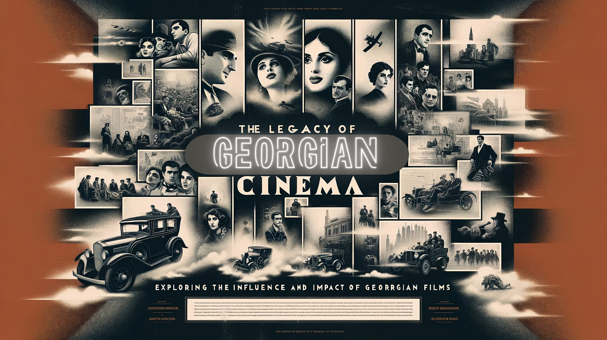 The History and Development of Georgian Cinema | by Trickster | May ...