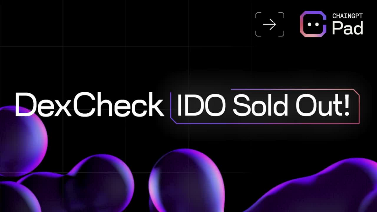 DexCheck IDO Successful!. The first project to list on ChainGPT… | by ChainGPT | ChainGPT Blog ...