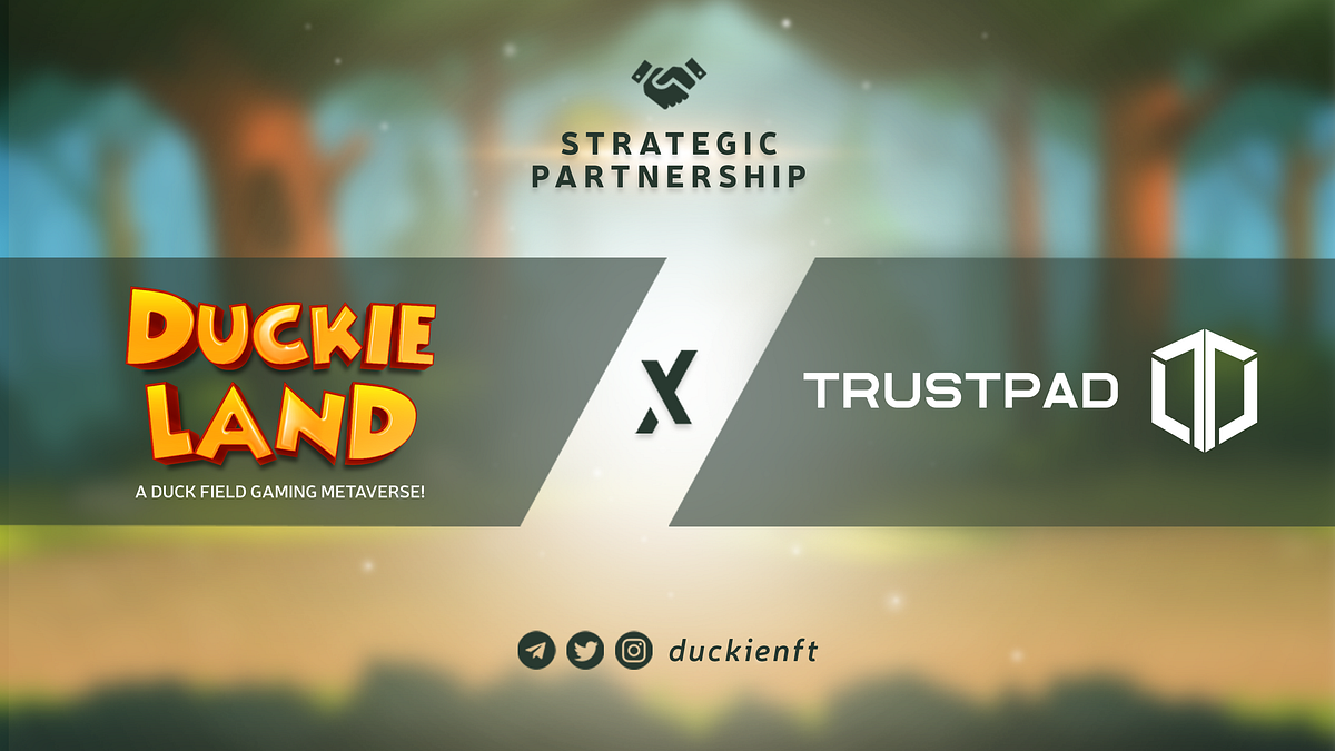 Strategic Partnership : Duckie Land x TrustPad | by Duckie Land | Medium