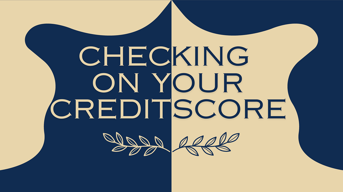 When should I be checking my credit score? | by Penny | Personal ...