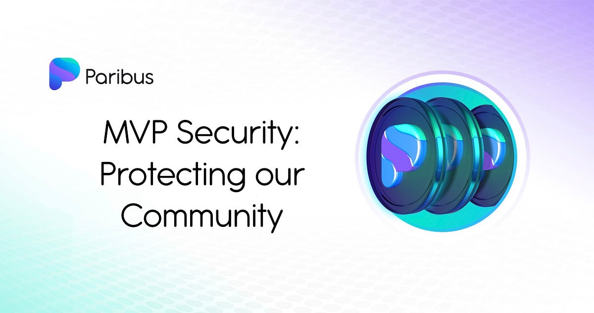 MVP Security: Benefits of Hindsight | by Paribus | Medium