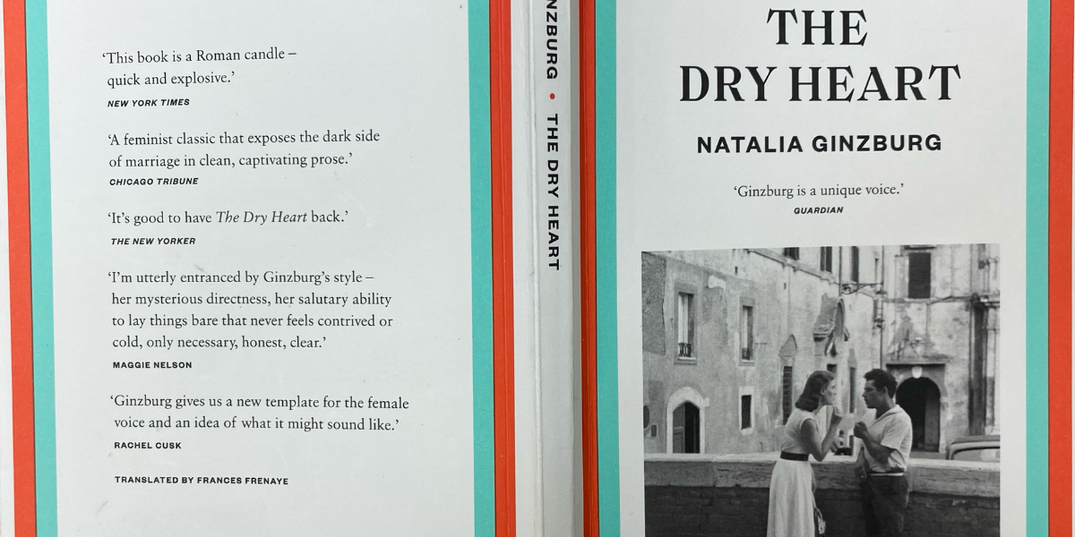 A Brief Review of “The Dry Heart” by Natalia Ginzburg | by Meltem ...