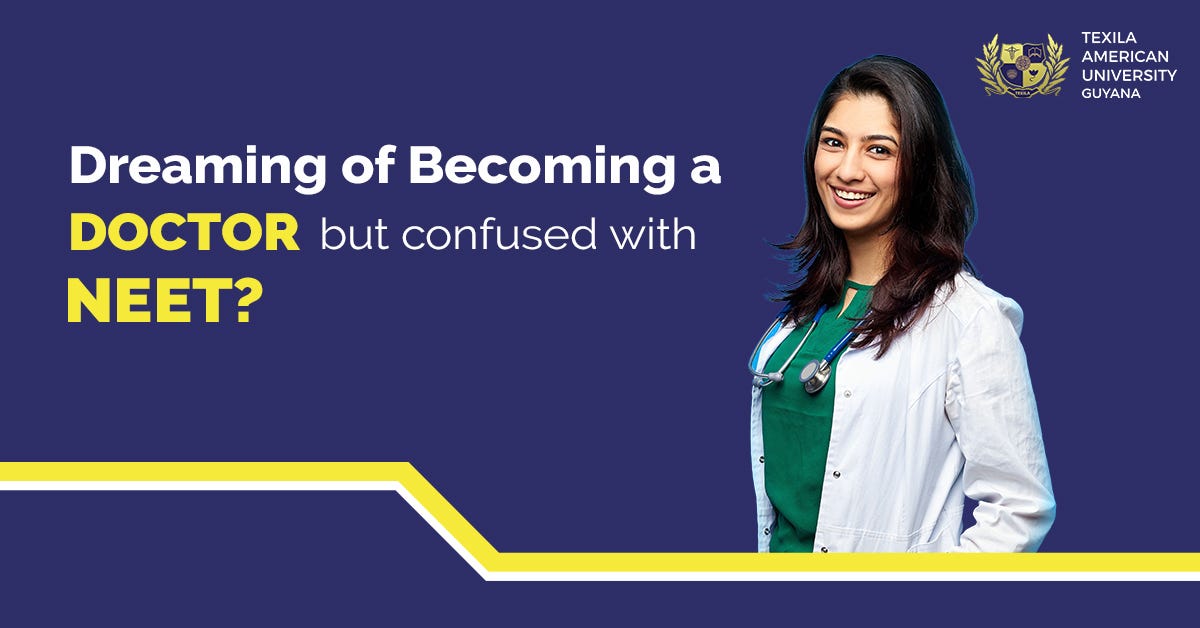 Dreaming of Becoming a Doctor but confused with NEET? - Texilaucn - Medium