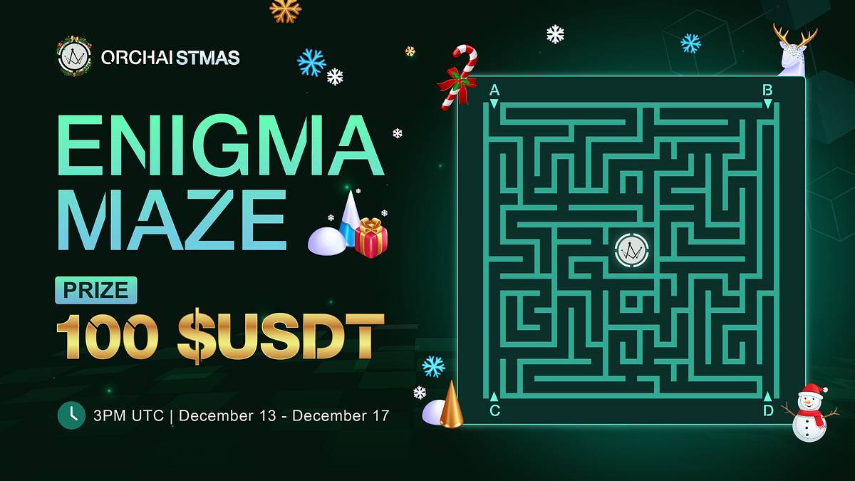 Merry Orchaistmas: Enigma Maze — Orchai’s Christmas Event Series | by ORCHAI.IO | ORCHAI.IO