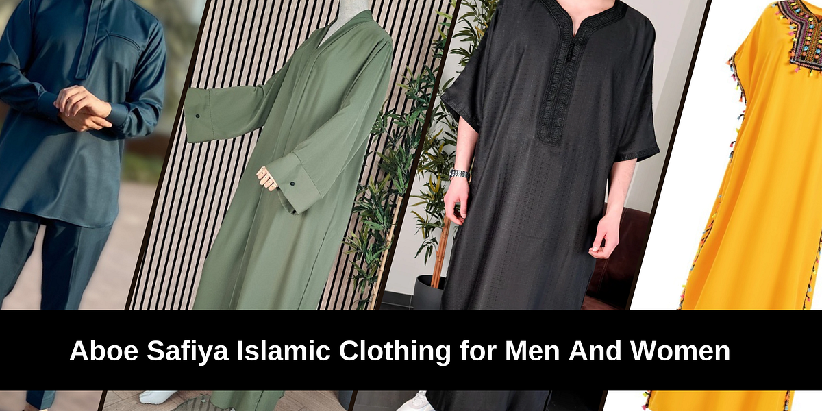 Enhance Your Style with Aboe Safiya Islamic Clothing | by Fatimah ...