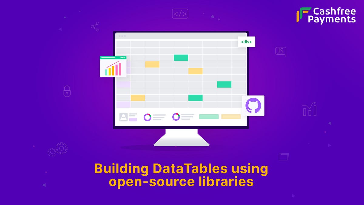 Building DataTables using open-source libraries | by Tanishkthilakan ...