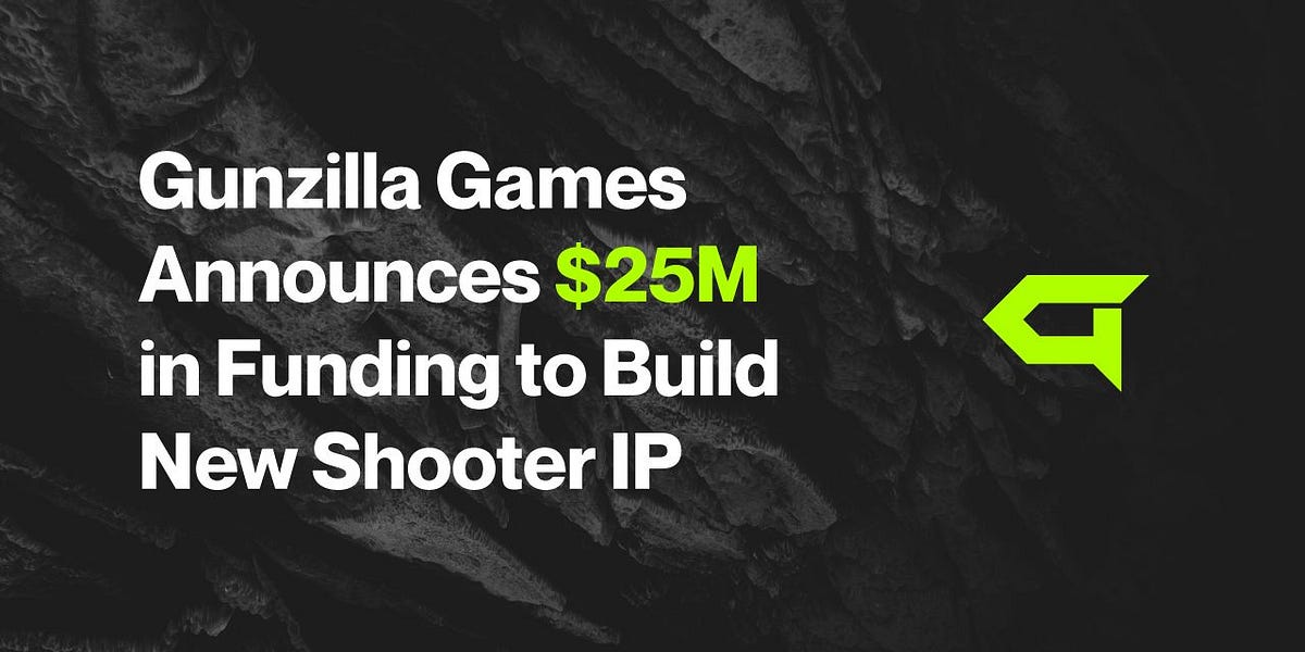 AAA SHOOTER GAMES VETERANS LAUNCH GUNZILLA GAMES WITH $25M IN FUNDING ...