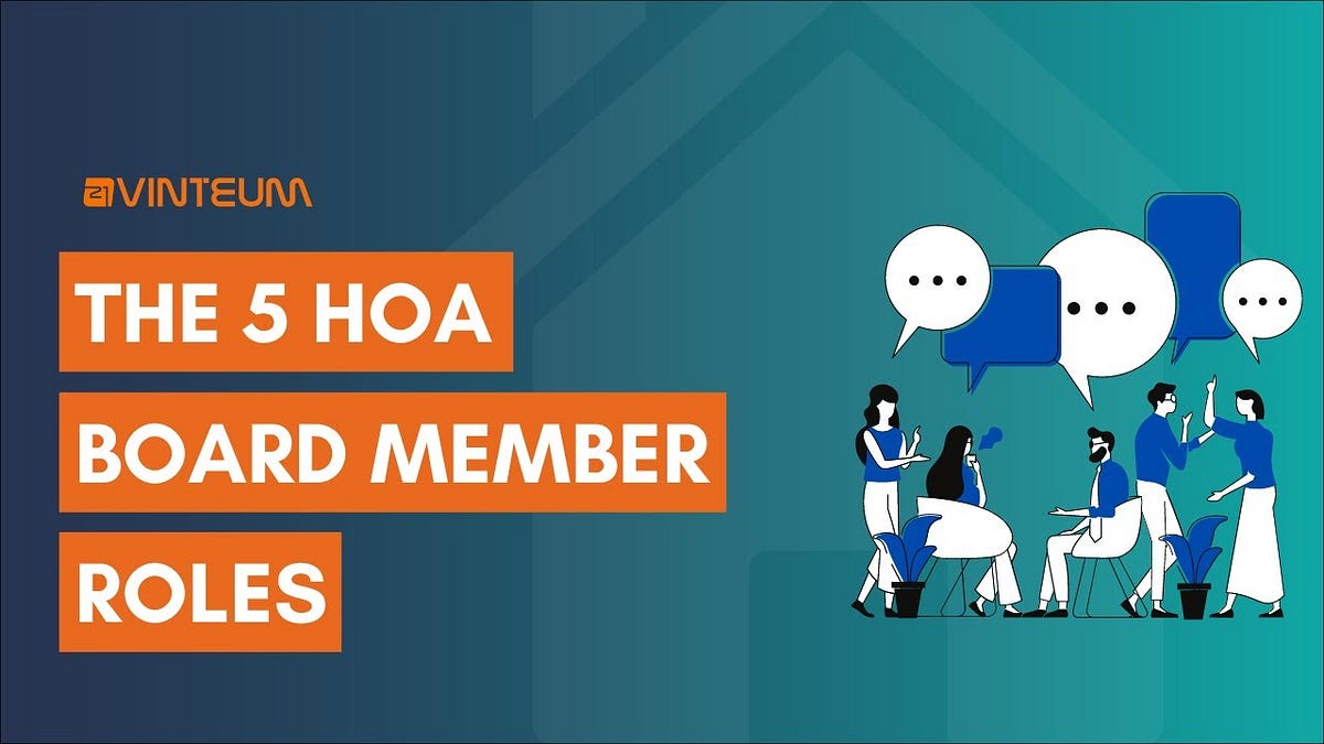 The 5 HOA Board Member Roles. The board of directors is made of… | by ...