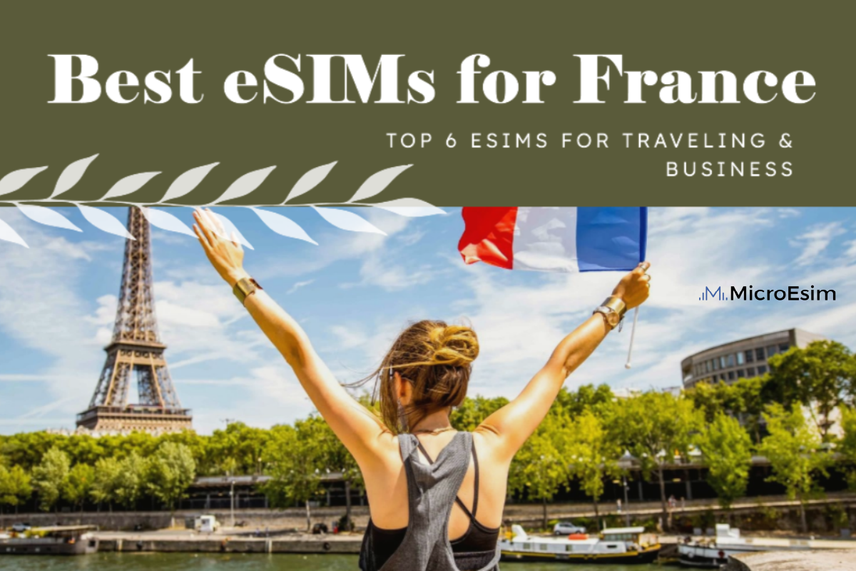Top 6 Best eSIMs for France - eSIM Voyager - Medium