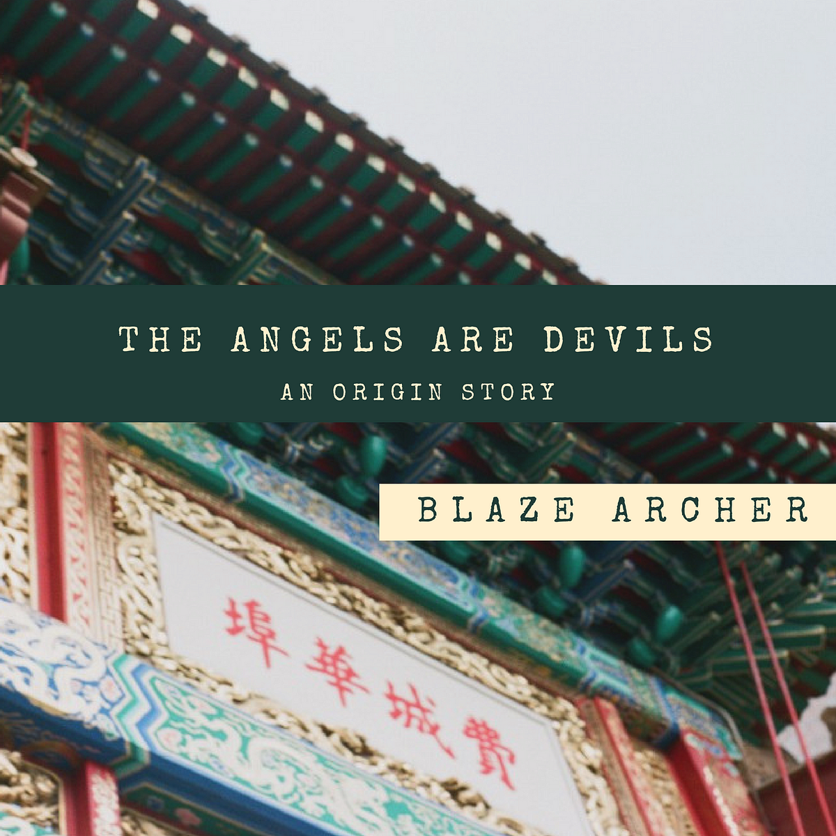 The Angels are Devils: An Origin Story | by Blaze Archer | Medium