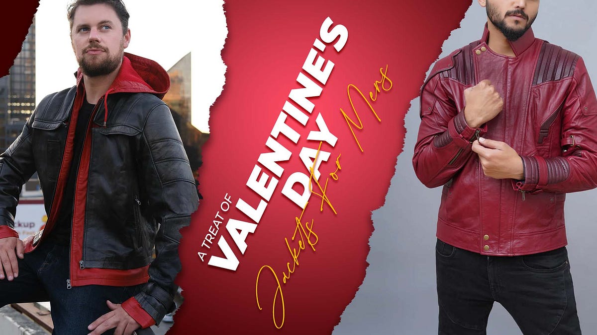 A Treat Of Valentine’s Day Jackets For Mens | by Fanzila Jackets | Feb ...