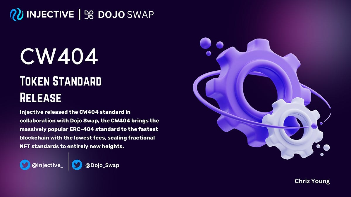 Injective and DojoSwap Inject Innovation with CW404 Standard Launch | by Chriz Young | Feb, 2024 ...