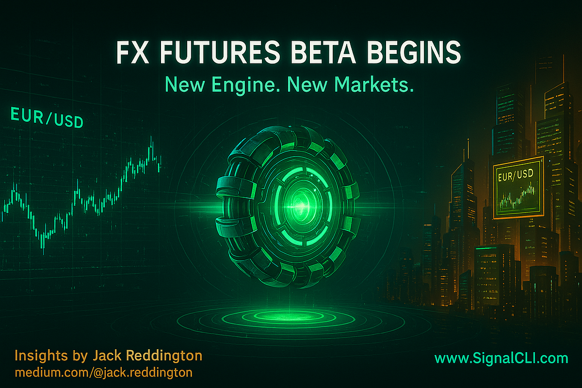 SignalCLI Kicks Off FX Futures Beta with a New Engine | by Jack ...