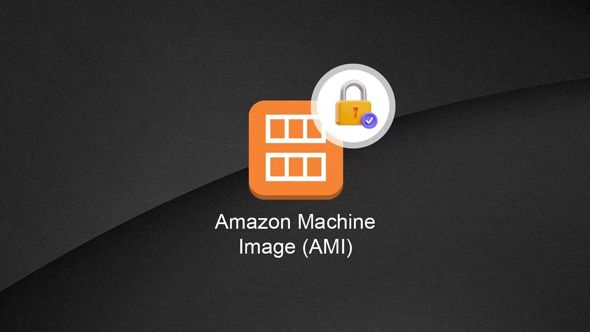 AWS EC2 AMI (Amazon Machine Image) - Y Technologies - Medium