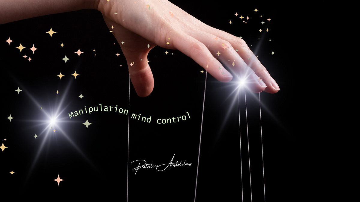 Manipulation. #Includes life coaching &… | by Patritcia Aristotelous ...