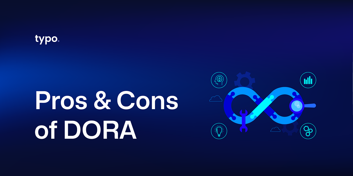 Pros and Cons of DORA Metrics for Continuous Delivery | by typo | The Typo Diaries | Medium