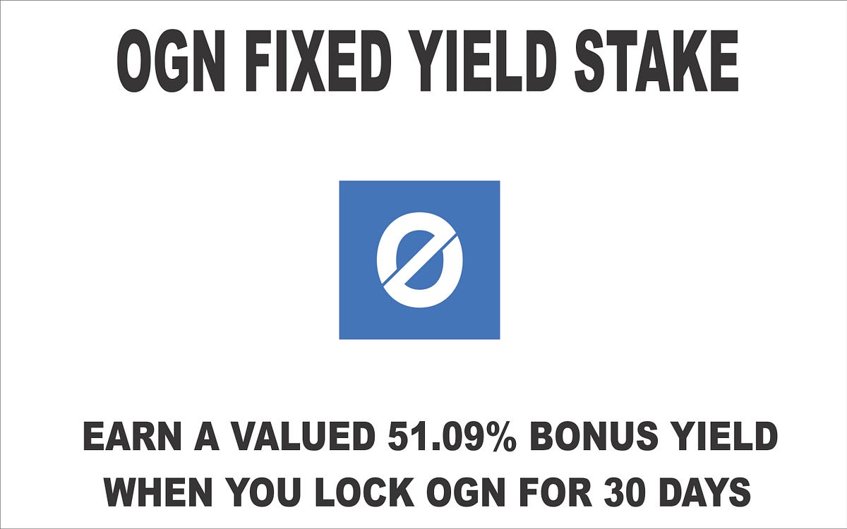 OGN FIXED YIELD STAKE - ORIGIN PROTOCOL - Medium