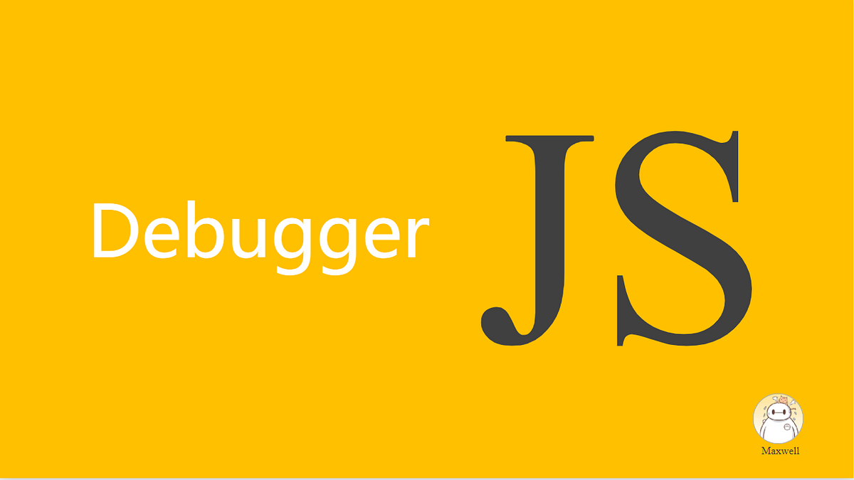 JavaScript Breakpoint Debugging Tips | by Maxwell | Level Up Coding