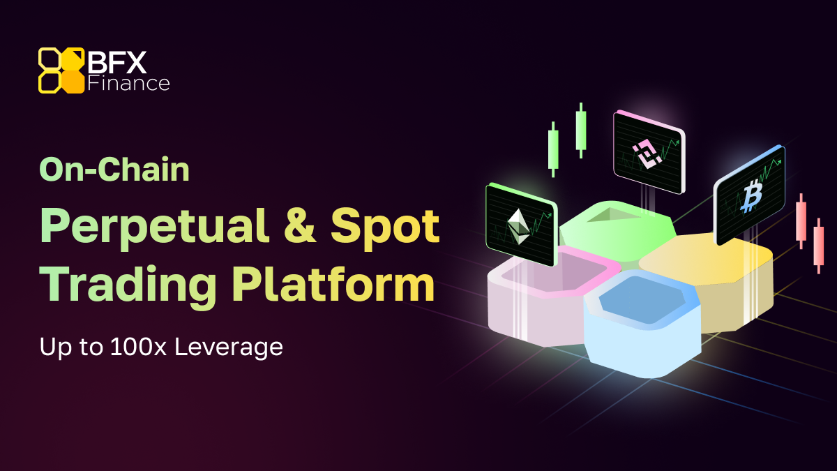 BFX — The Permissionless Decentralized Perpetual Exchange on BNB Chain ...