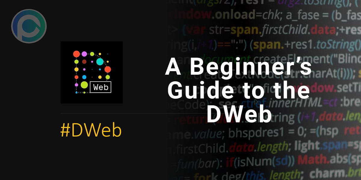 A Beginner’s Guide to the Decentralized Web | by Paul Blockington ...