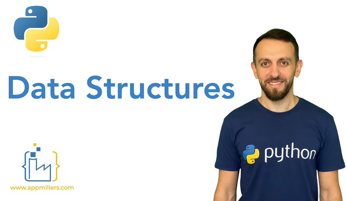 Grasping Python Data Structures: Strengthen Your Backend Developer Foundation | by Elshad ...