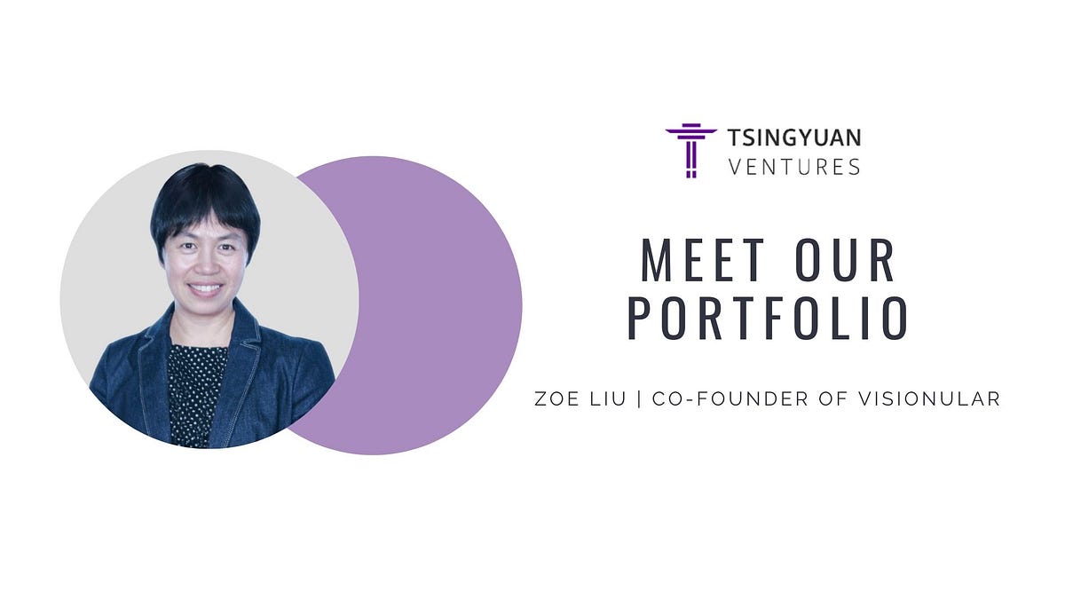 Founder’s Lessons: Zoe Liu of Visionular | by Angela Li | Foothill ...
