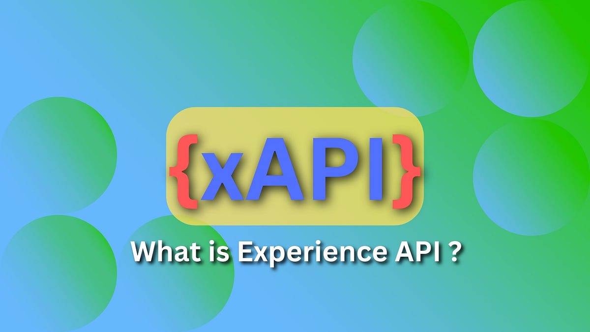 What is xAPI — xAPI LMS and LRS. In the world of eLearning, tracking and… | by TechTonics | Medium