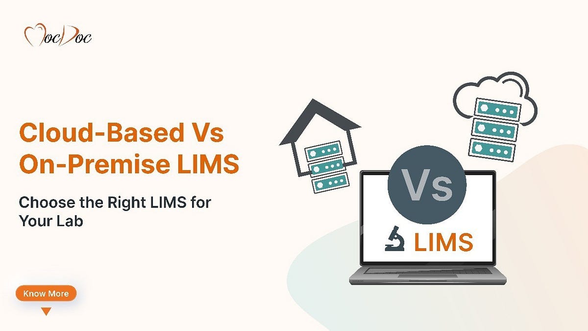 Cloud-Based vs. On-Premise LIMS: Which Laboratory Solution is Right for ...