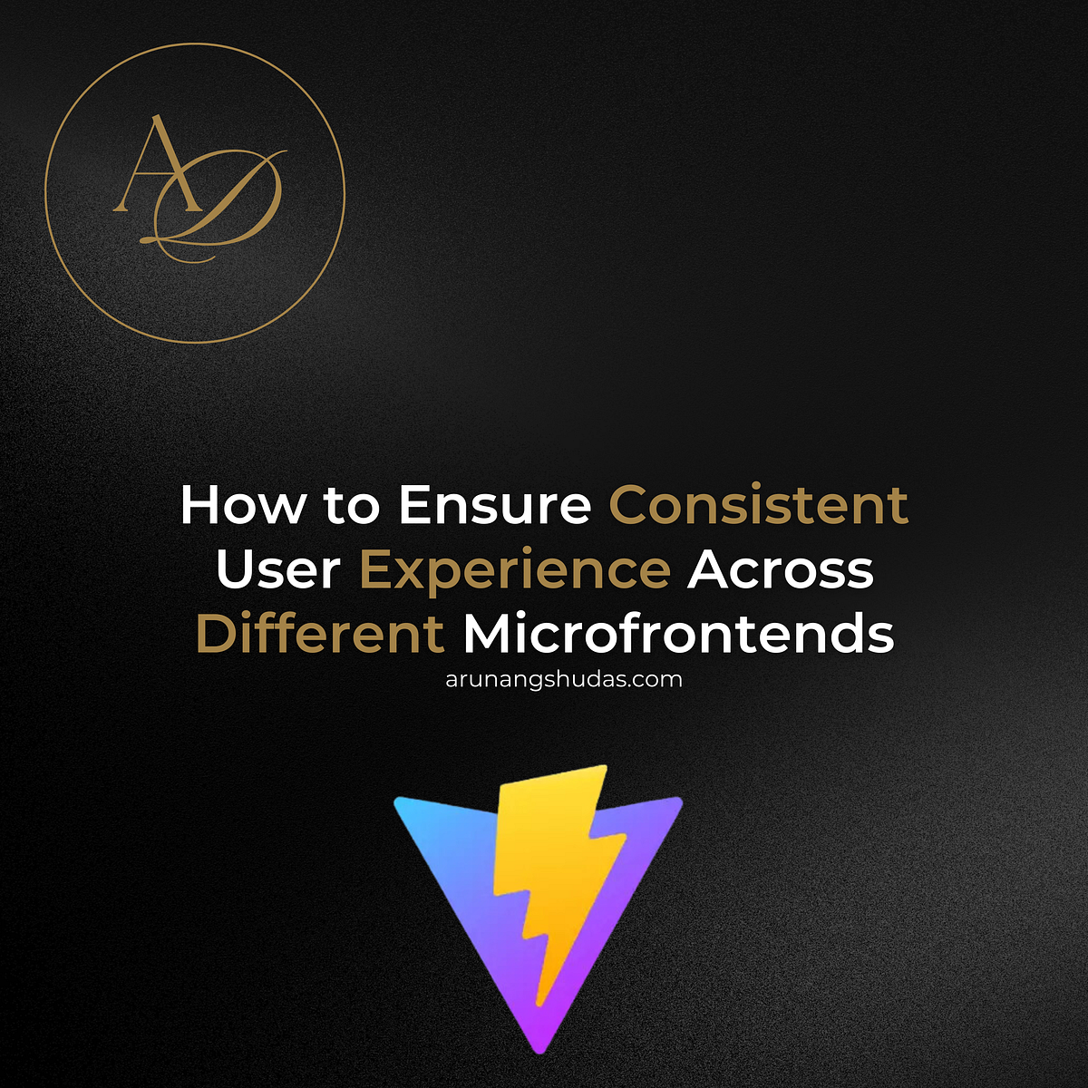 How to Ensure Consistent User Experience Across Different Microfrontends | by Arunangshu Das ...