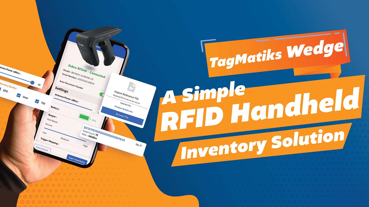 Tagmatiks Wedge RFID Software Download from App Store and Google Play Store - RFID4U - Medium