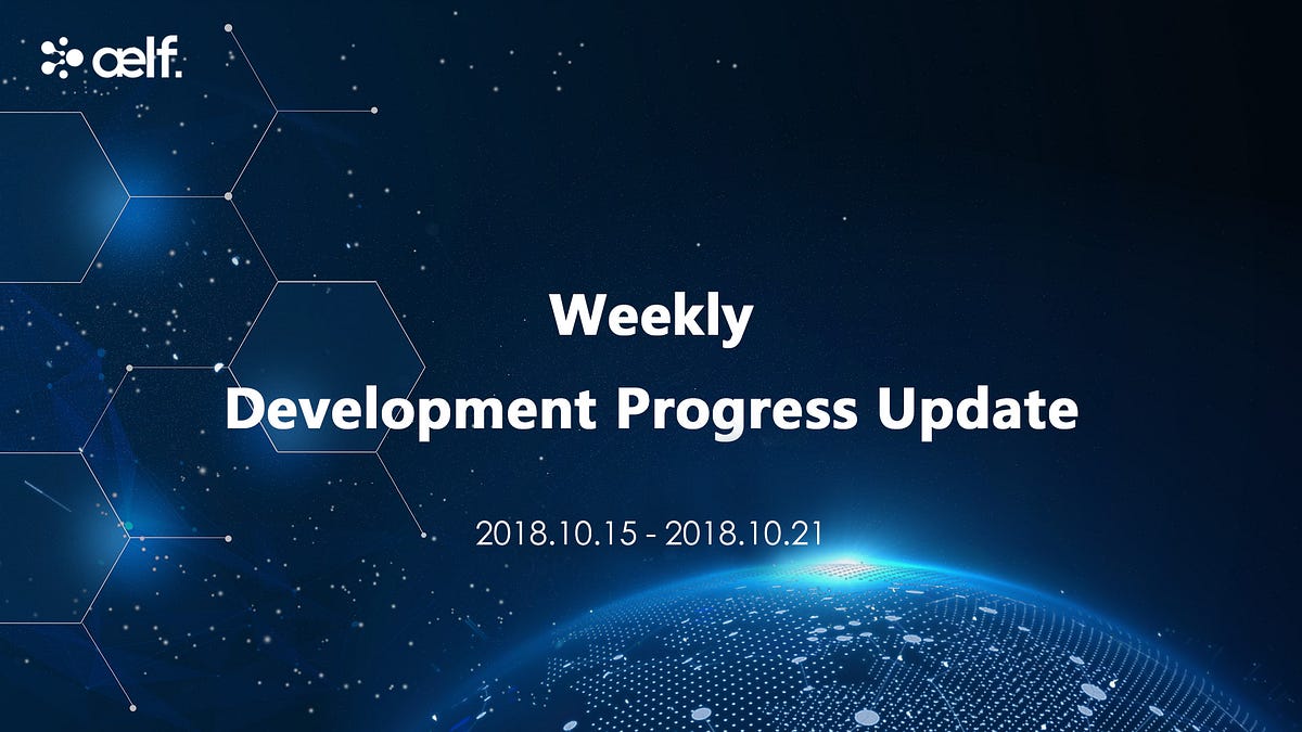 Development Progress Update (Oct 21st) | by ælf | aelf | Medium