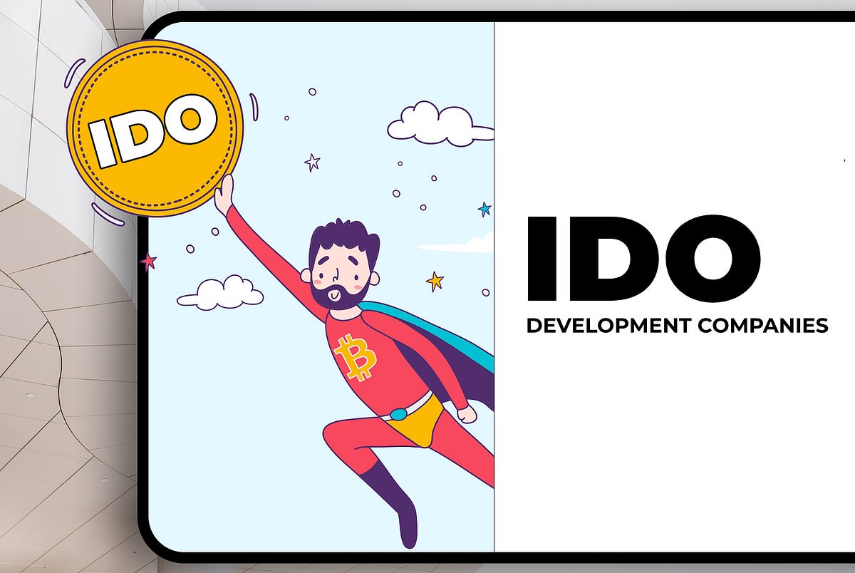 Top 15 Best IDO Development Companies in 2024 | by David Emmett ...