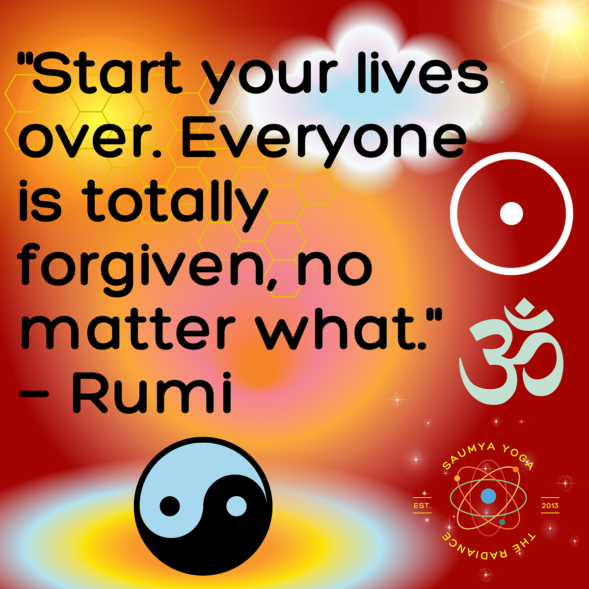“Start Your Lives Over. Everyone Is Totally Forgiven, No Matter What ...