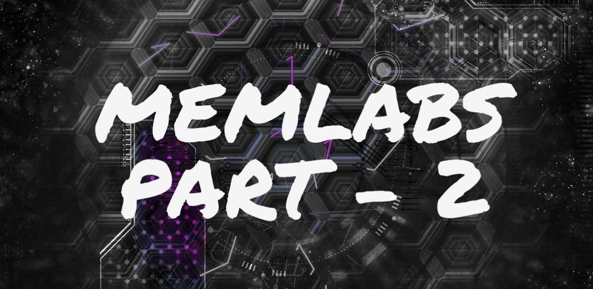 MemLabs Lab 2- A New World. MemLabs is an educational, introductory… | by Satyender Yadav | Medium