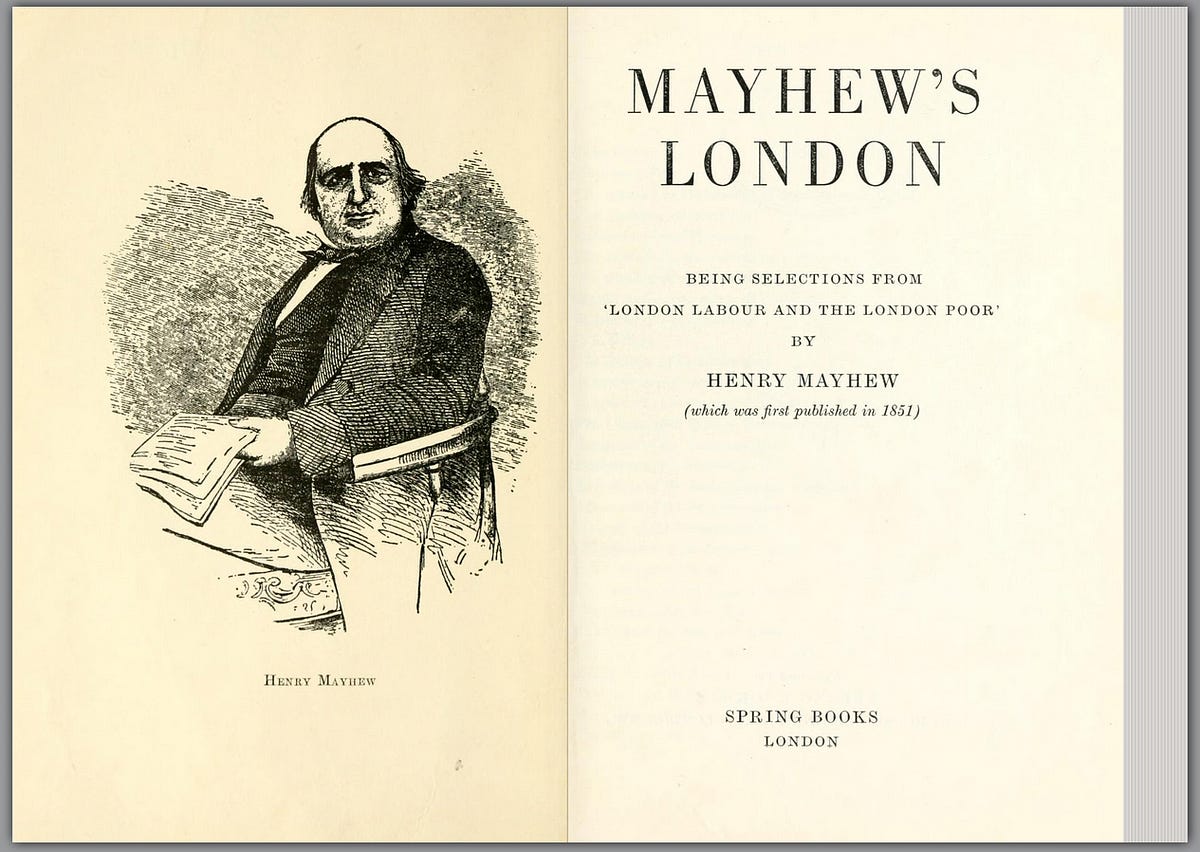 About Henry Mayhew. When I read Henry Mayhew’s London… | by Shaun Liu ...