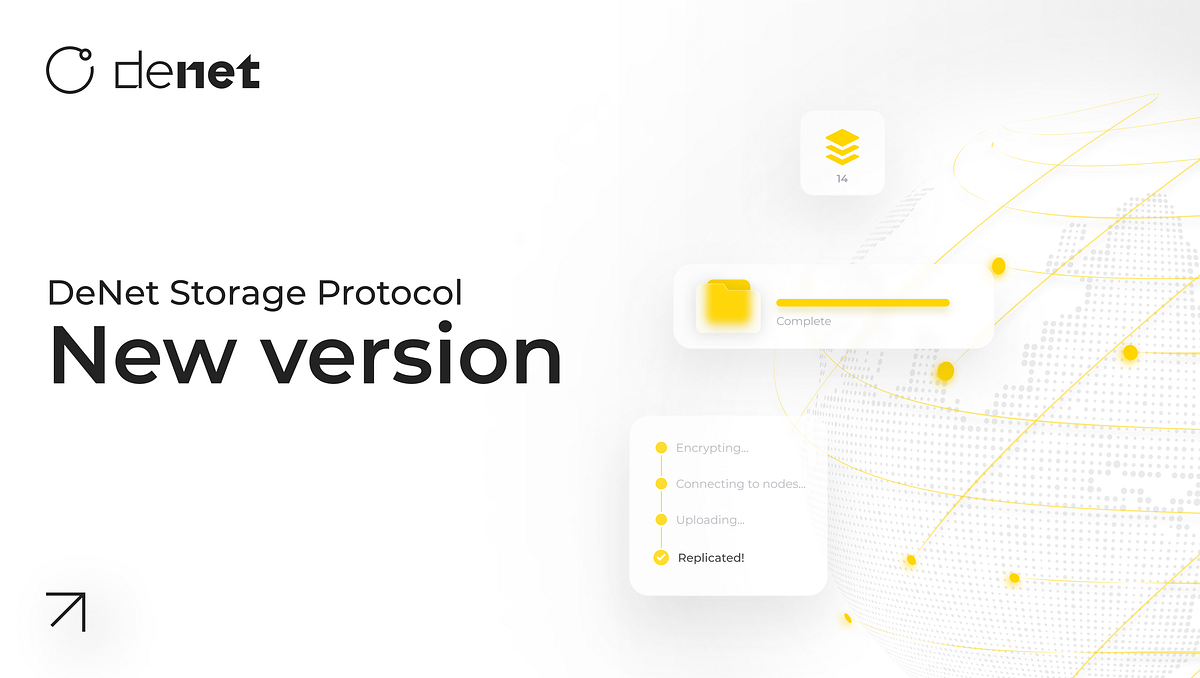 DeNet Storage Protocol v3 to address key challenge of decentralization | by DeNet Author | DeNet ...